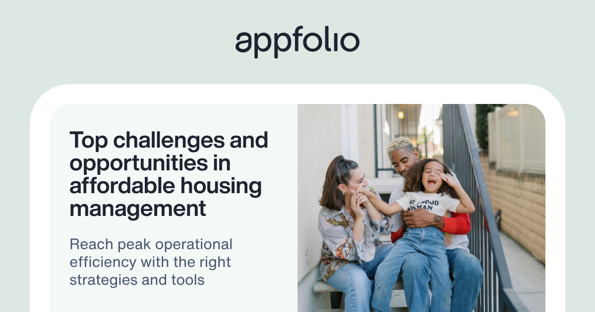 Top challenges and opportunities in affordable housing management ...