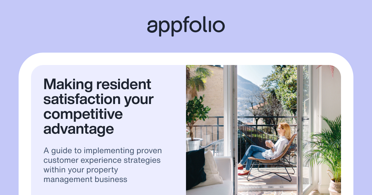 Making resident satisfaction your competitive advantage | AppFolio