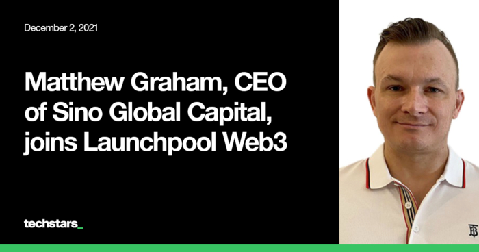 Matthew Graham from Sino Global Capital joins the Launchpool Web3 ...