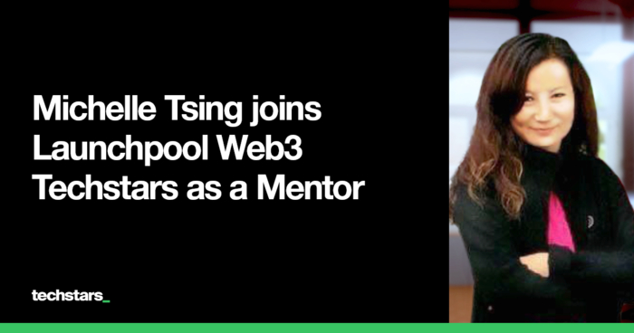 Michelle Tsing joins the Launchpool Web3 Techstars Accelerator as a Mentor