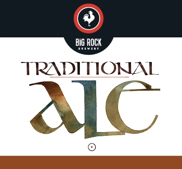BIG ROCK TRADITIONAL ALE - The Beer Store